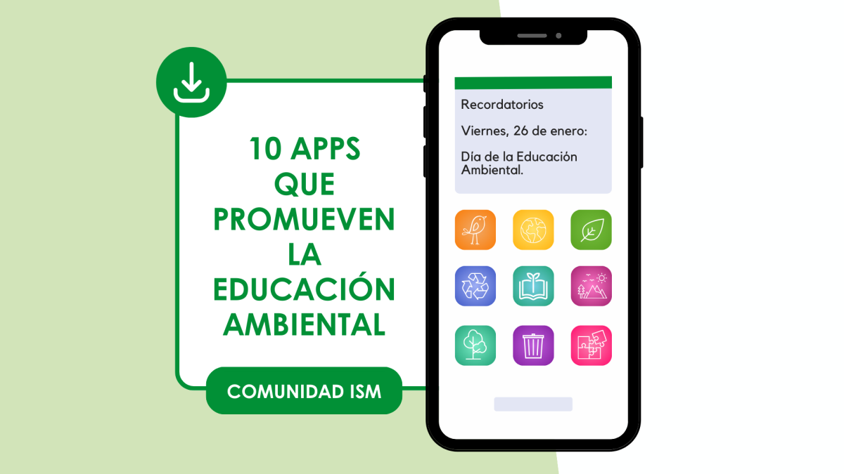 10 apps que promueven la educación ambiental - Comunidad ISM